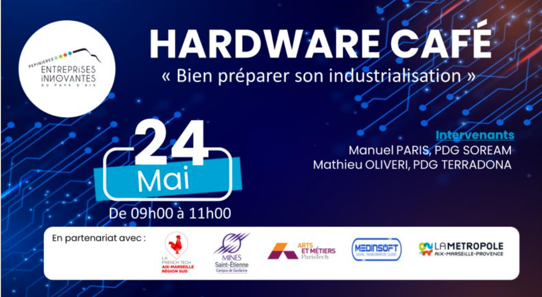 Hardware Café : Bien préparer son industrialisation - La French Tech ...