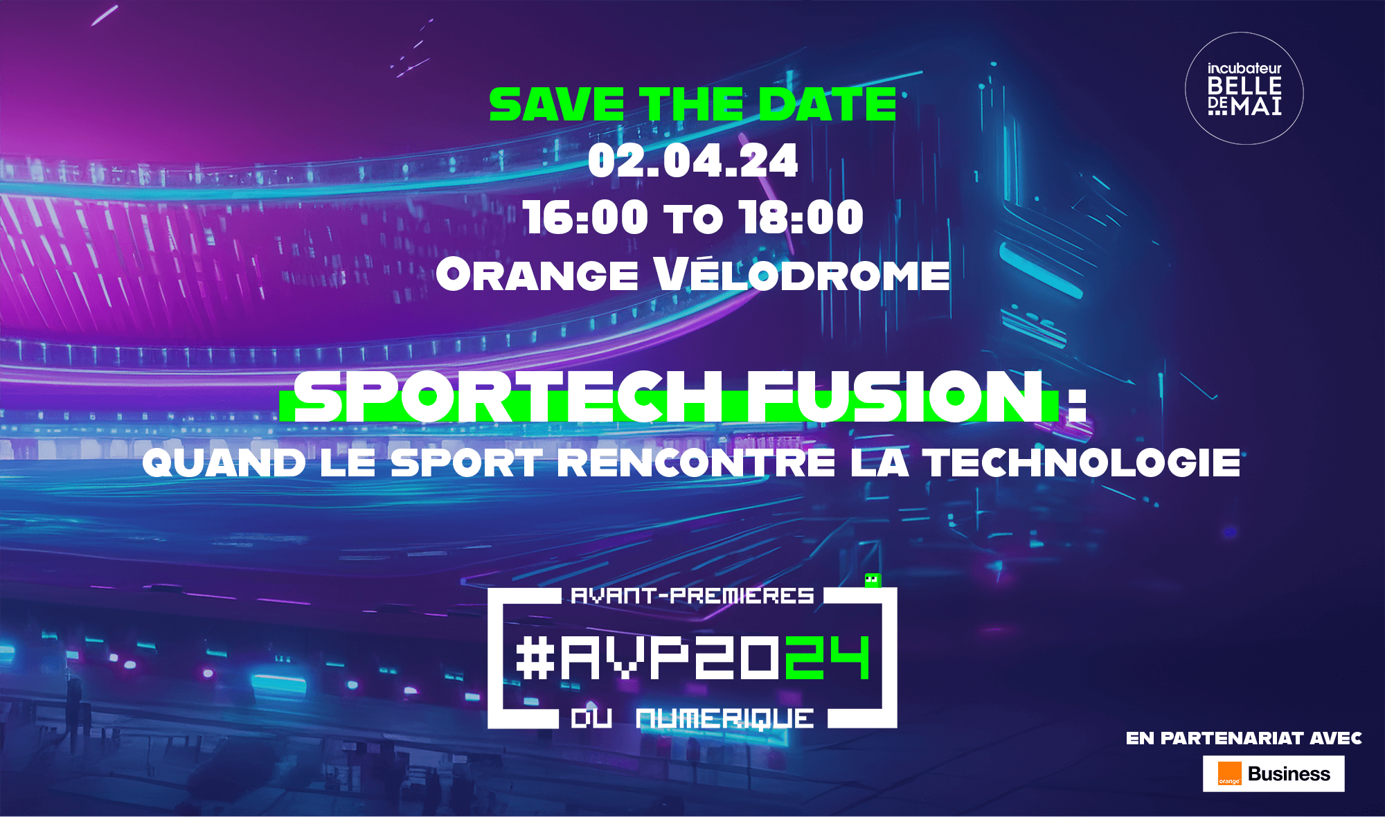 Les Avant-premières du Numérique // Sportech Fusion : quand le sport rencontre la technologie ...