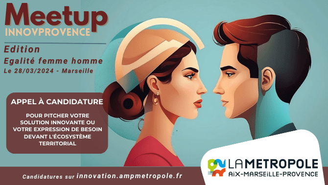 MEETUP INNOVPROVENCE : LES RENCONTRES DE L'INNOVATION - EDITION EGALITÉ ...
